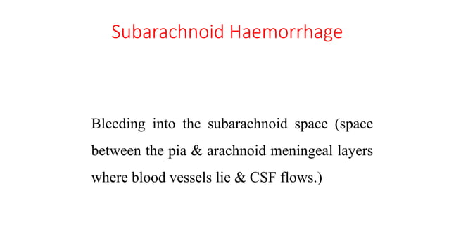 Subarachnoid haemorrhage | PPT