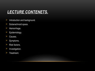lecture on subarachnoid hemorrhage.pptx.important clues | PPTX