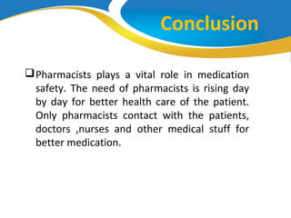 Role of the pharmacist in medication safety. | PPT