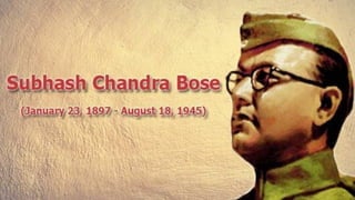Subash chandra bose | PPT