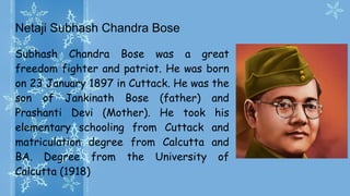 Subash chandra bose | PPT