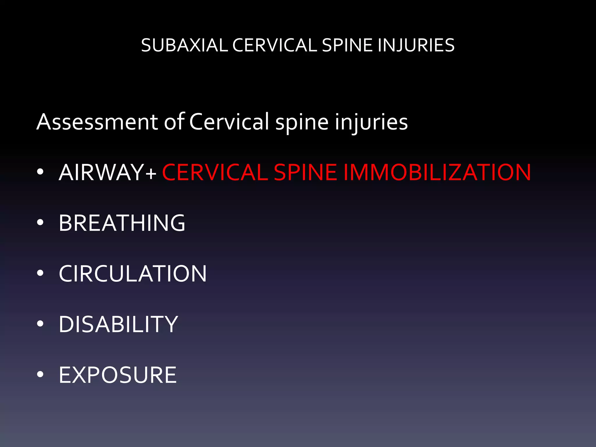 Subaxial cervical spine injuries clinical specturum and emergency ...