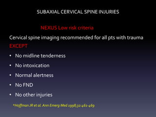 Subaxial cervical spine injuries clinical specturum and emergency ...