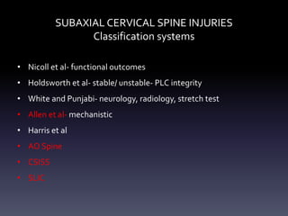 Subaxial cervical spine injuries clinical specturum and emergency ...