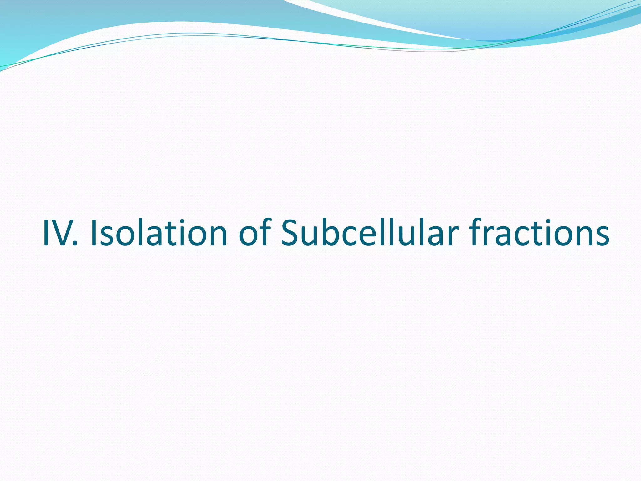 Subcellular fractionation and marker proteins | PPTX