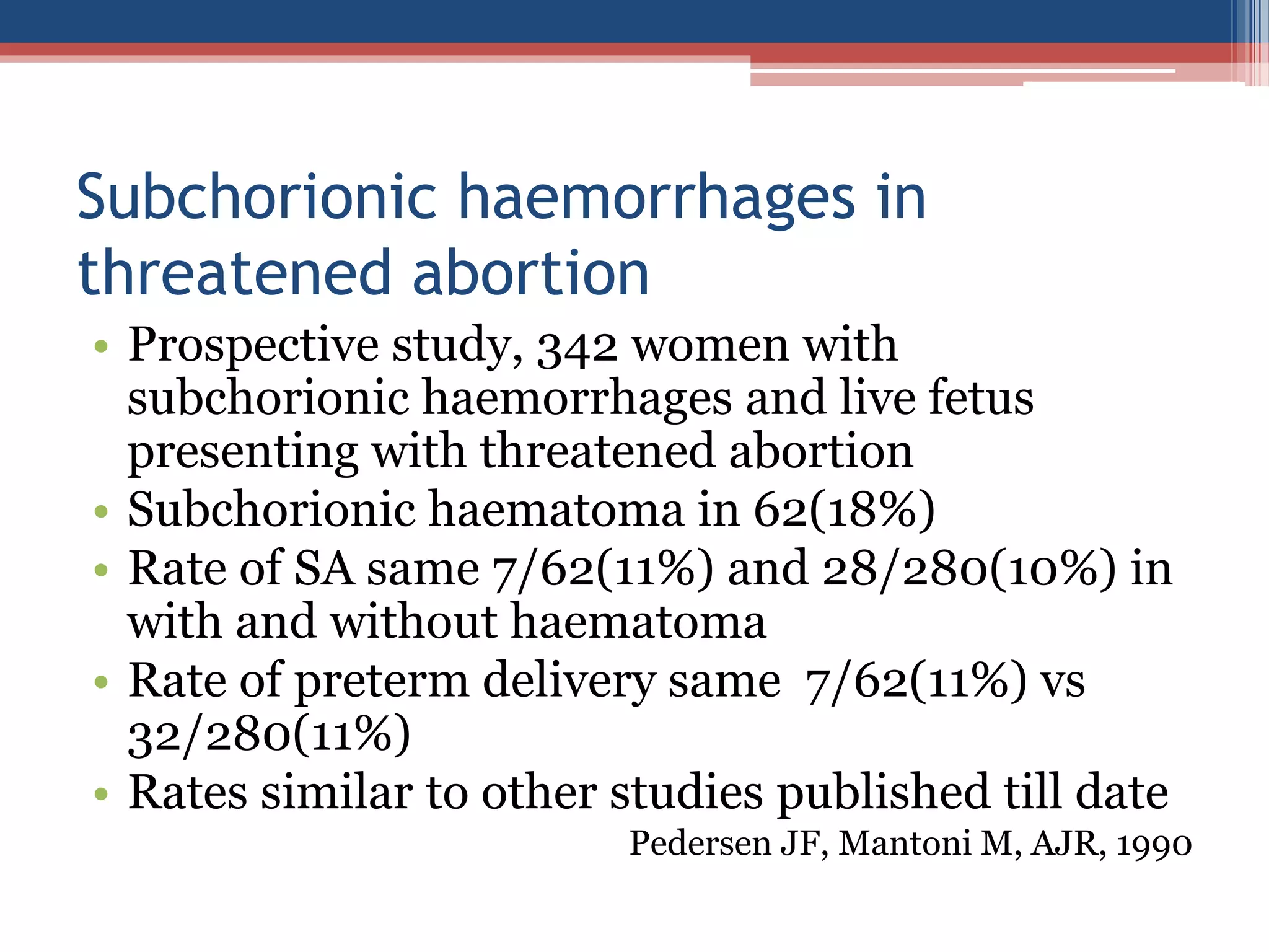 Subchorionic haemorrhages | PPTX | Pregnancy | Reproductive Health