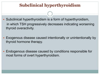 Sub clinical thyroid dysfunction | PPTX