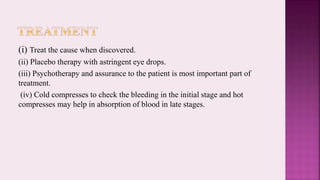 Subconjunctival Haemorrhage,causes,treatment..pptx