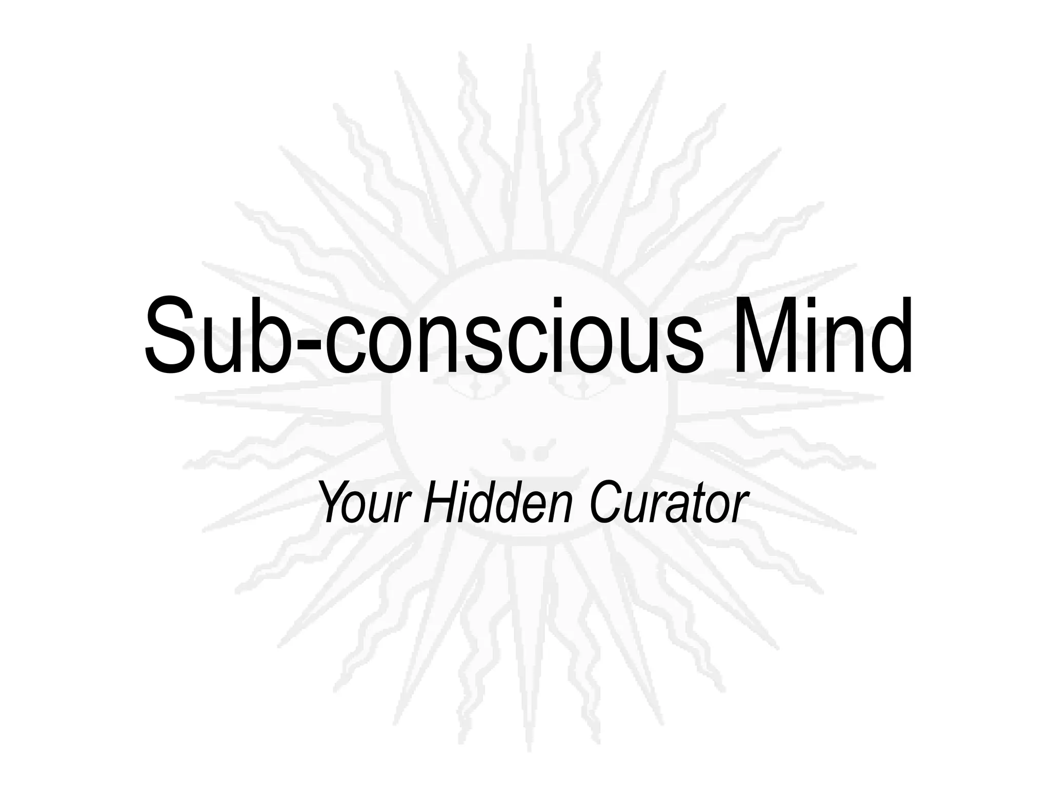 Sub conscious mind_168 | PPT