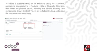 How to Configure Subcontracting in Odoo 18 Manufacturing | PPT