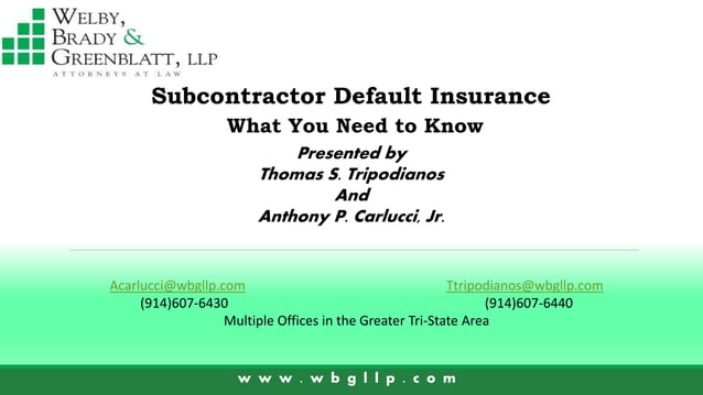 Subcontractor Default Insurance - Thomas Tripodianos & Anthony Carlucci ...