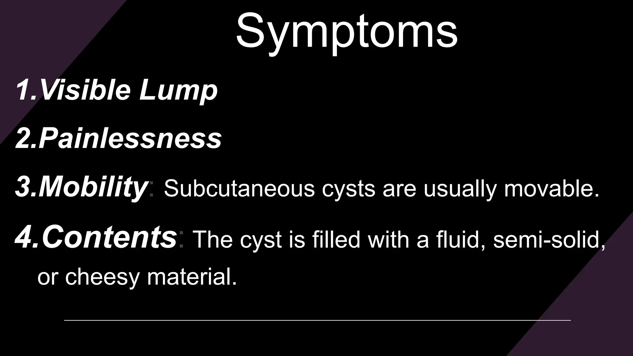 Subcutaneous Cyst and its correction.pptx