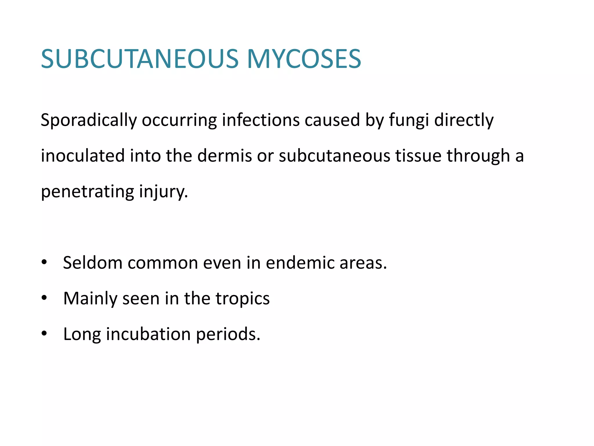 SUBCUTANEOUS AND FUNGAL INFECTIONS | PPTX