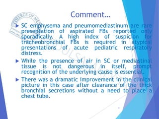 Subcutaneous Emphysema due to Thick Bronchial Secretions.pdf