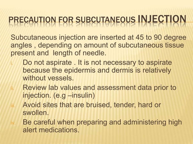 Subcutaneous injection