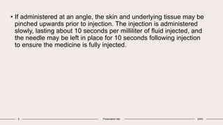 SUBCUTANEOUS INJECTION.pptx