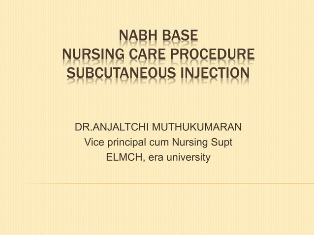 SUBCUTANEOUS INJECTION AS PER NABH PPT.pptx