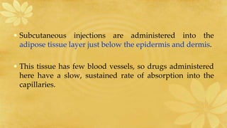 Subcutaneous injections | PPTX