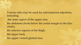 Subcutaneous injections | PPTX