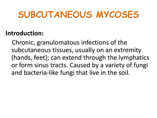 Subcutaneous mycoses.ppt