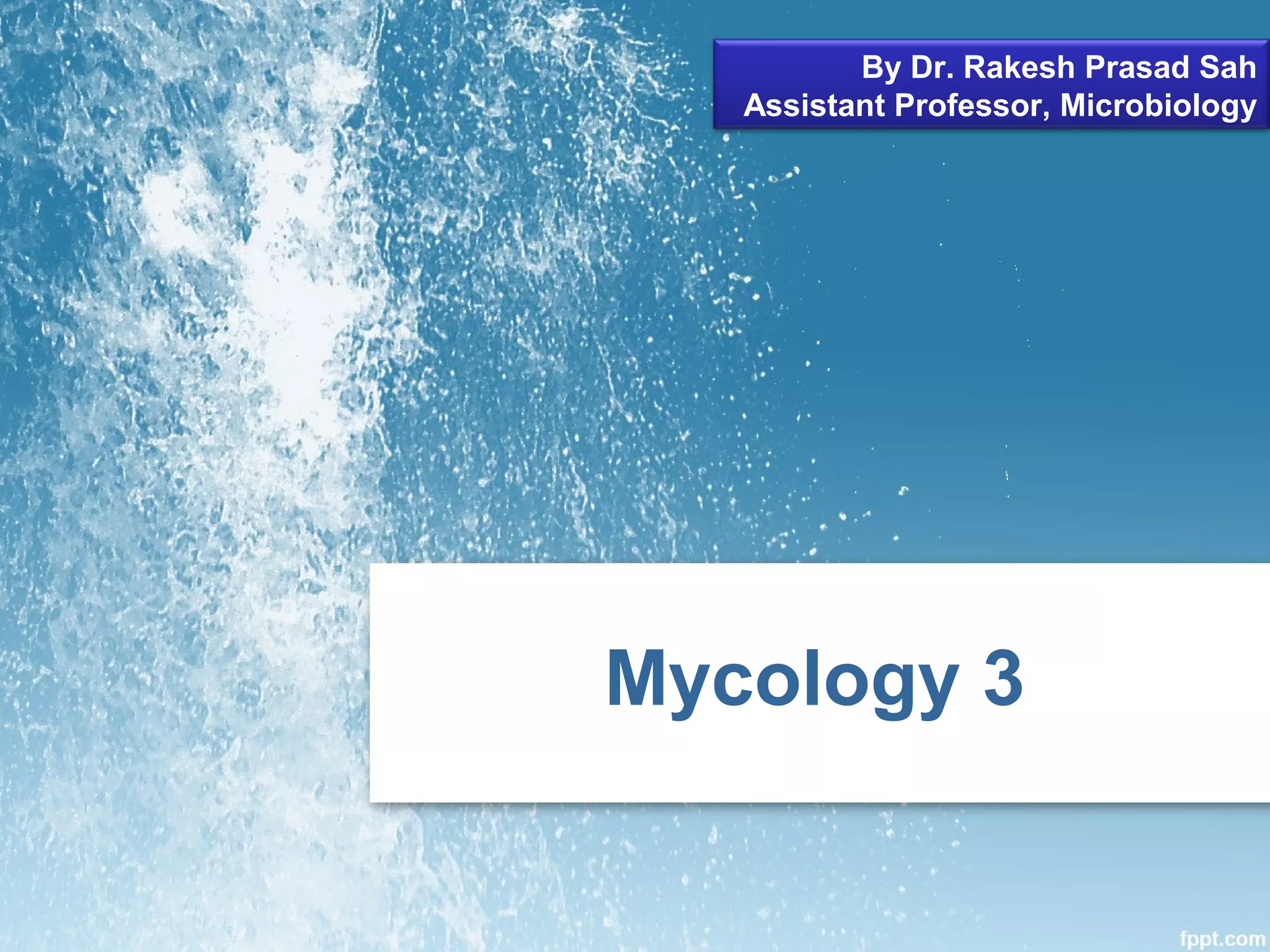 Subcutaneous mycoses by Dr. Rakesh Prasad Sah | PPT