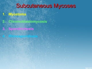 Subcutaneous mycoses by Dr. Rakesh Prasad Sah | PPT