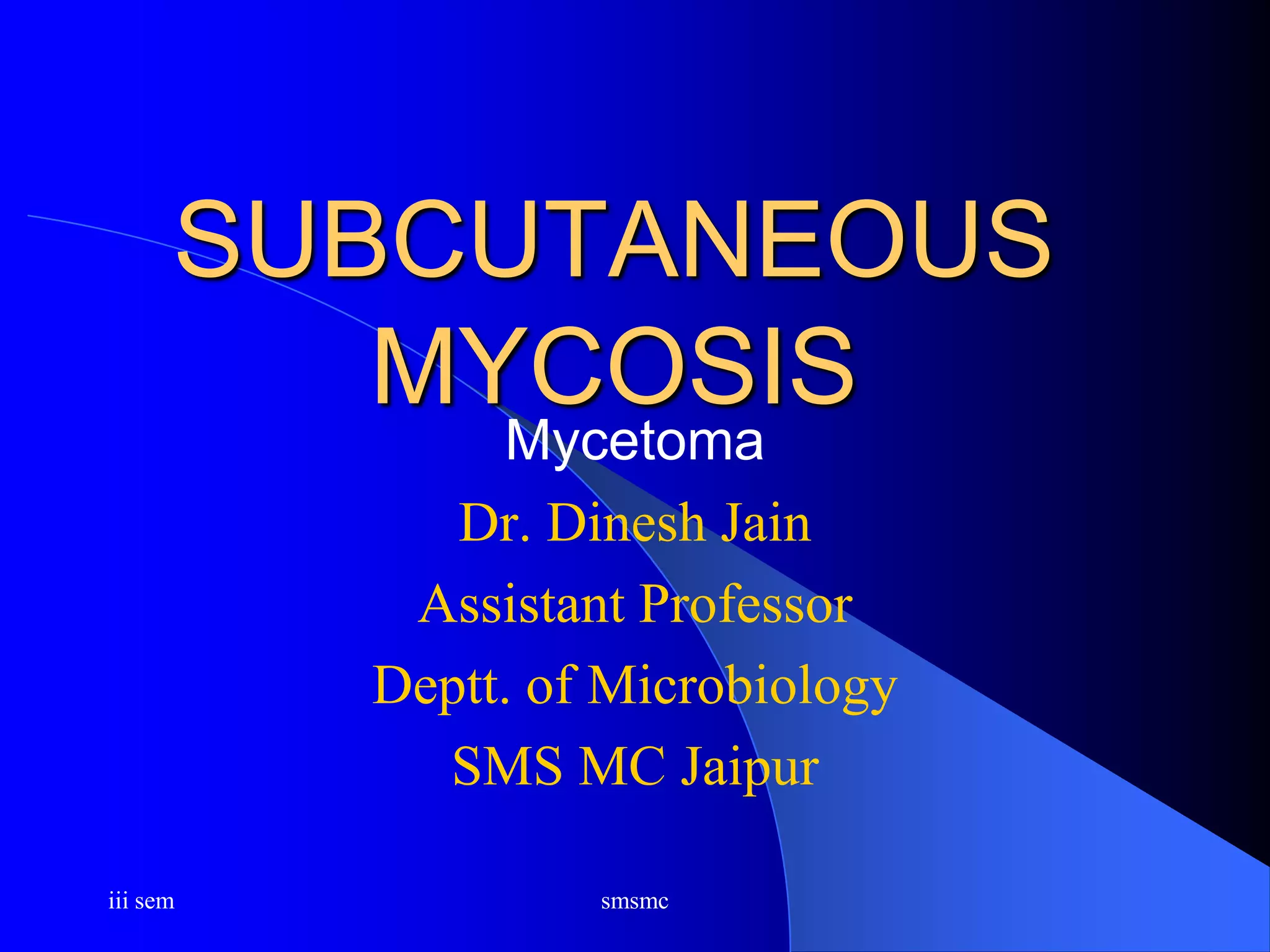 Subcutaneous mycoses | PPT