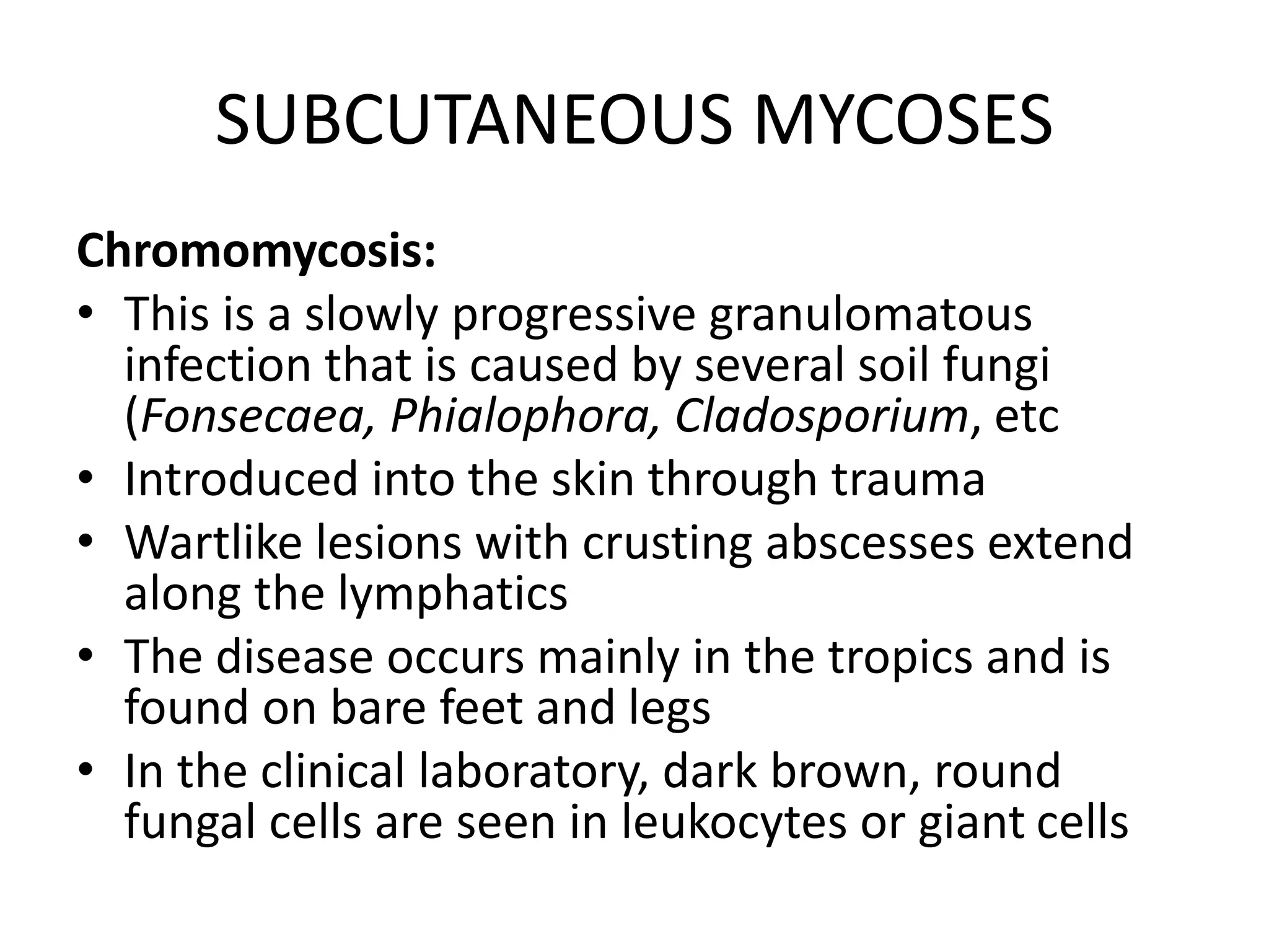 Subcutaneous,Systemic, Oppurtunistic mycosis | PPTX