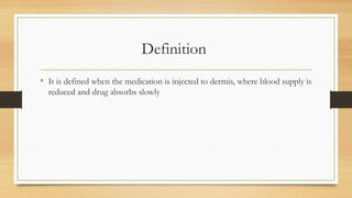 Subdermal injections.,indications ,sites. | PPT