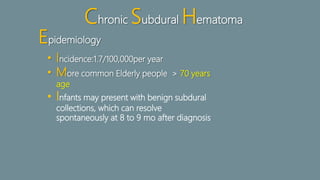 Chronic Subdural hematoma | PPTX