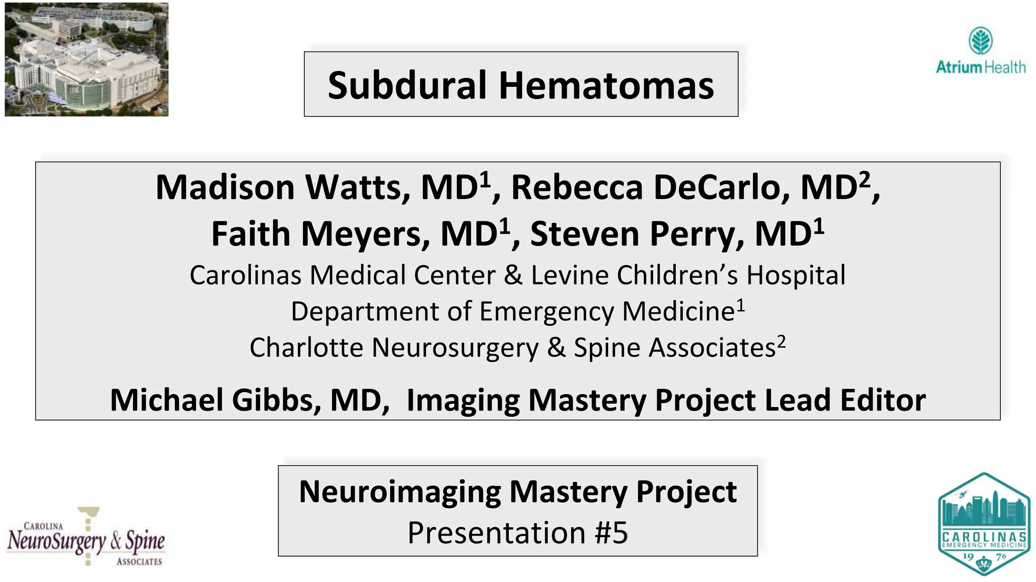 Neuroimaging Mastery Project: Presentation #5 Subdural Hematomas | PPTX