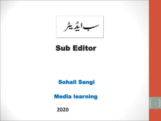 Sub editor skills and responsiblities urdu | PPTX | Media Industry ...
