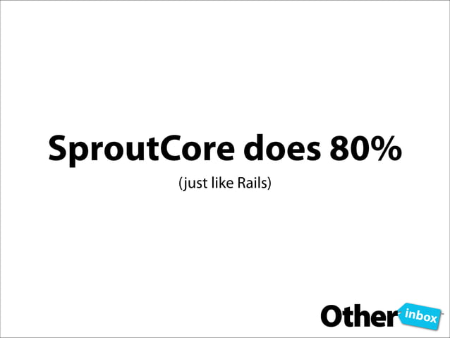 SproutCore and the Future of Web Apps | PPT