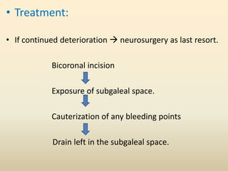 Subgaleal Hemorrhage - Dr Padmesh - Neonatology | PPTX