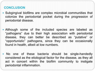Subgingival biofilm as etiological factor of periodontal disease | PPTX