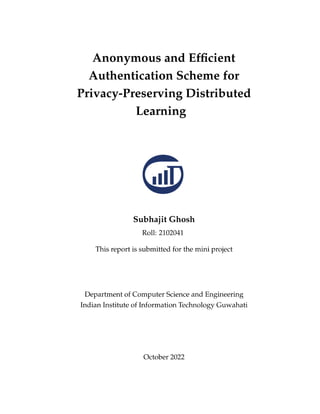 anonymous and efficient authentication scheme for privacy-preserving distributed learning | PDF