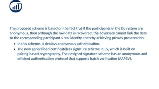 anonymous and efficient authentication scheme for privacy-preserving distributed learning | PDF