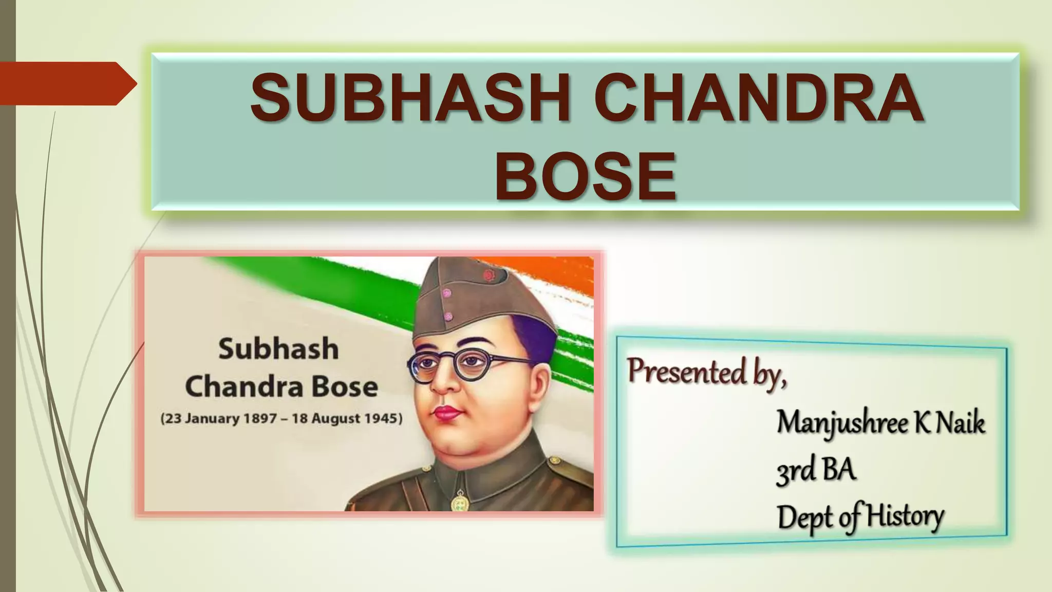 Subhash Chandra Bose | PPTX