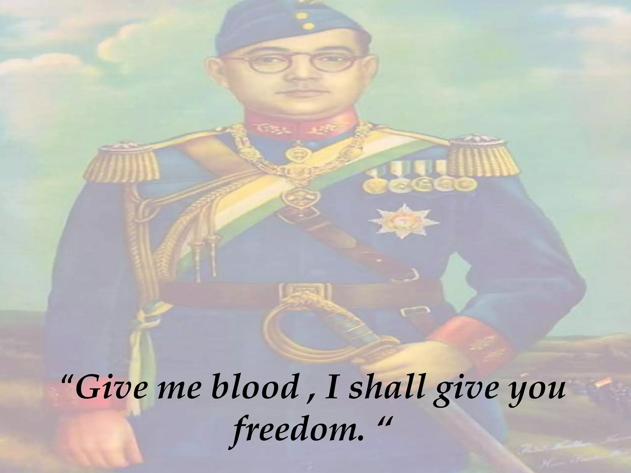 Subhash Chandra Bose &Indian National Army. | PPTX