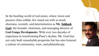 Subhash Goel Pune- Turning Real Estate Dreams Into Reality .pdf
