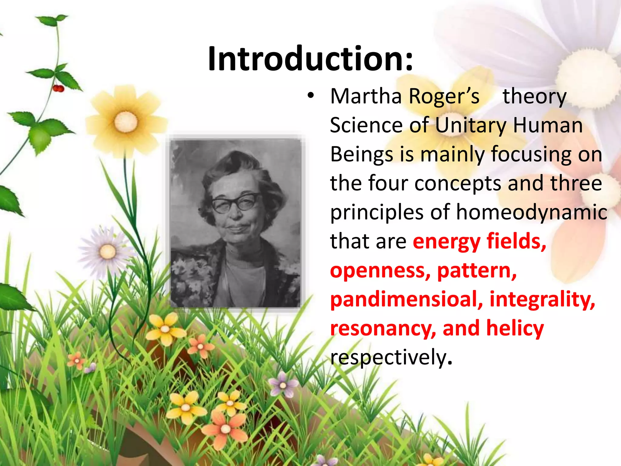 NURSING THEORY Martha Rogers - The Science of Unitary Human Beings | PPTX