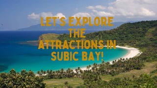 subic bay ppt (tour guiding) presentation | PDF