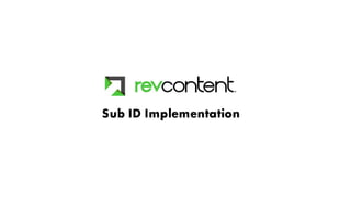 Revcontent Sub ID implementation | PDF
