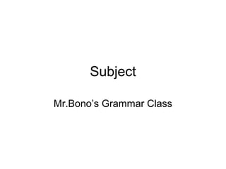 Subject and Predicate | PPT