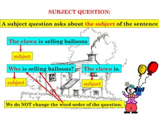Subject and object . questions | PPT
