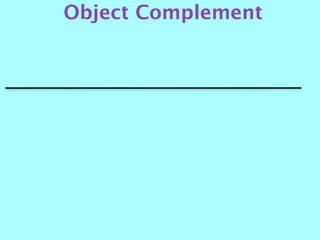 Subject and-object-complement | KEY
