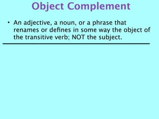 Subject and-object-complement | KEY