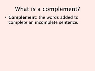 Subject and-object-complement | KEY