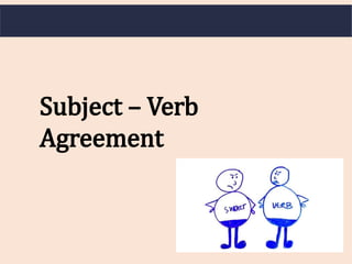 Subject-Verb-Agreement rules and concepts | PPTX
