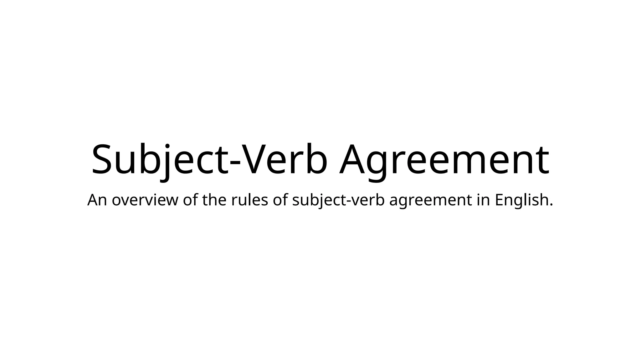 Subject-Verb Agreement powerpoint presentation.pptx